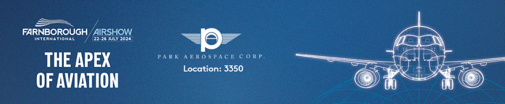 Farnborough International Airshow 2024 - Park Aerospace Corp.